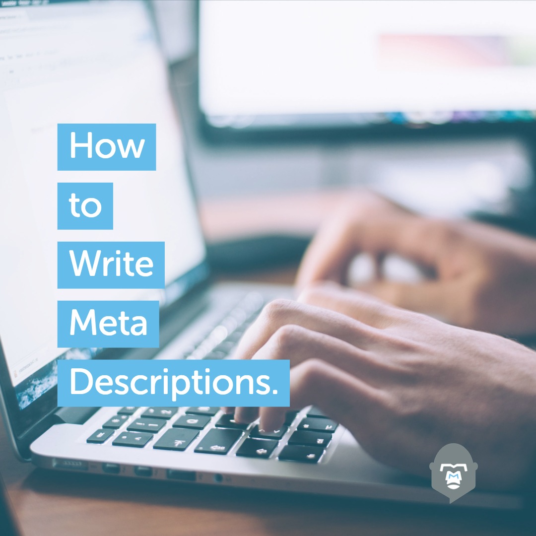 How to Write Meta Descriptions in 2018 For Any Kind of Website